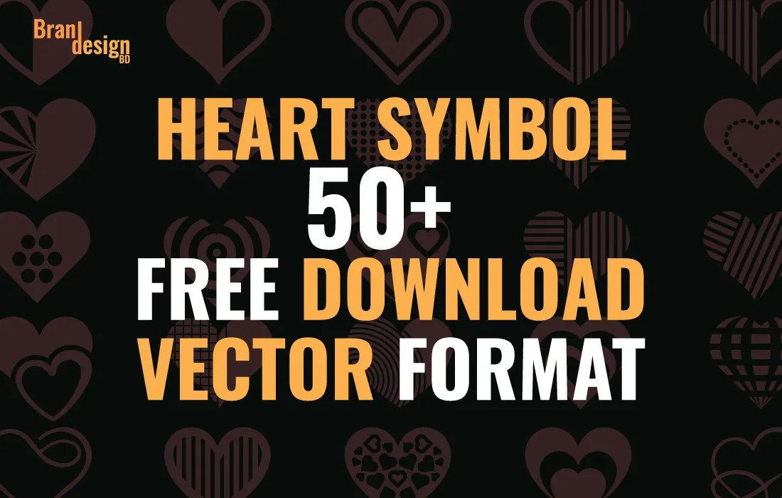 Heart symbol FREE DOWNLOAD 50+ (VECTOR) - brandesignbd